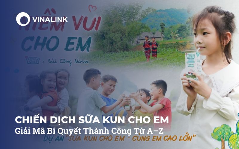 Chiến Dịch Sữa Kun Cho Em: Giải Mã Bí Quyết Thành Công Từ A–Z